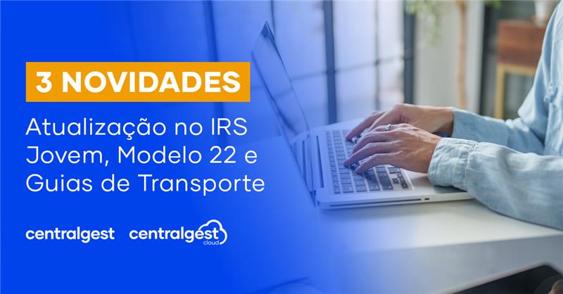 3 Novidades | Atualização no IRS Jovem, Modelo 22 e Guias já ...