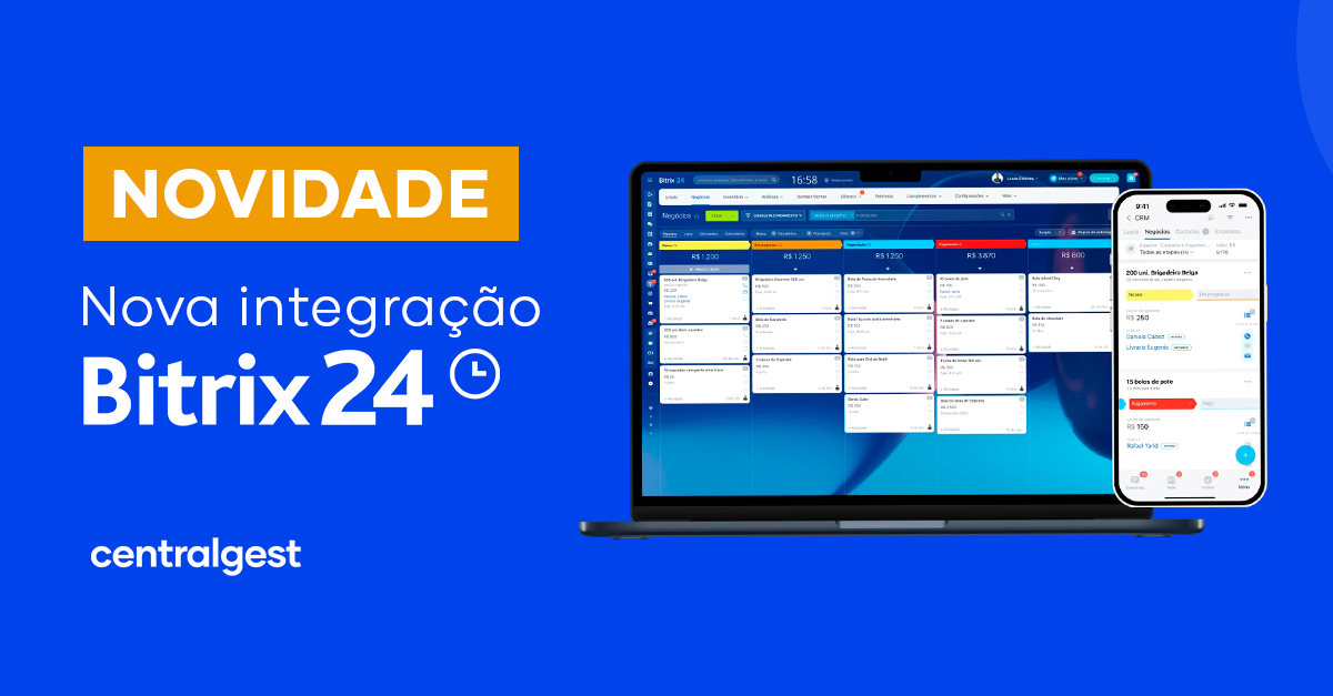 CentralGest agora integrado com o CRM Bitrix24 | CentralGest