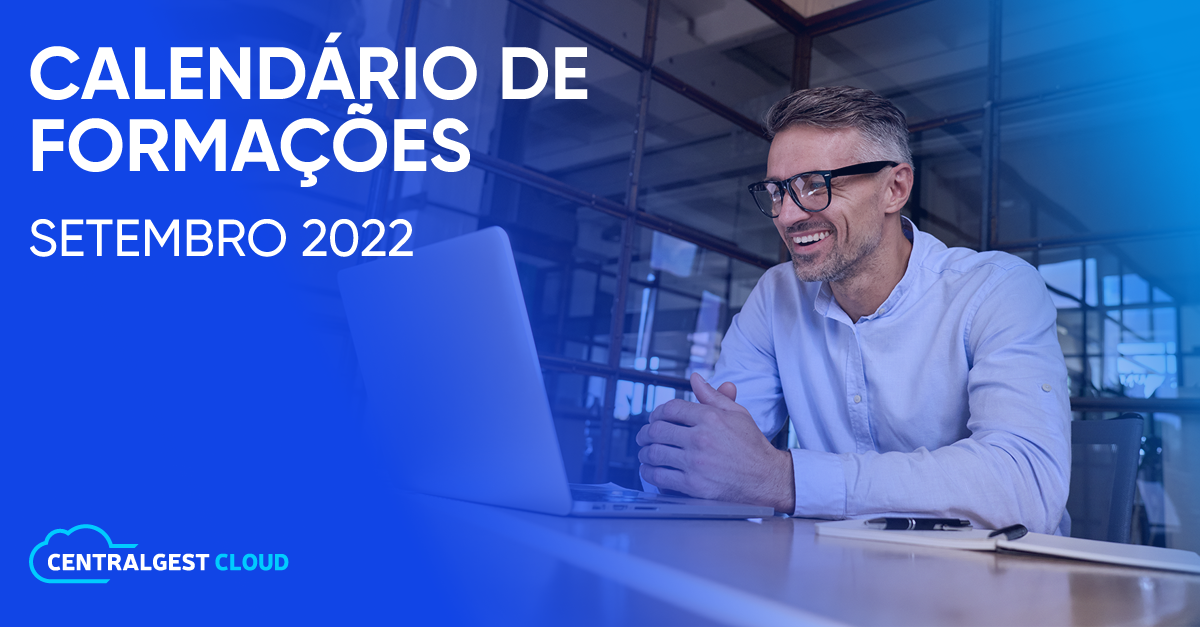 Calendário de Formações | Setembro 2022 | CentralGest Cloud